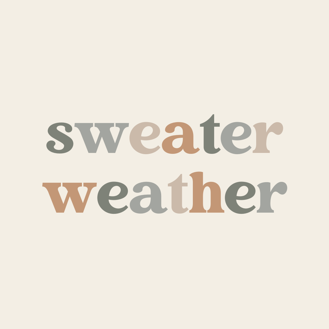 SWEATER WEATHER – Clara James Boutique